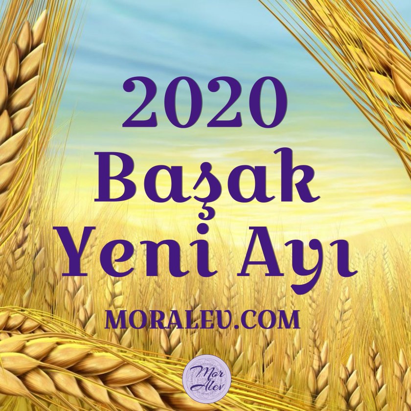 2020 Başak Yeni Ayı – Mor Alev Gökyüzü ile Yükseliş Raporu – Mor Alev